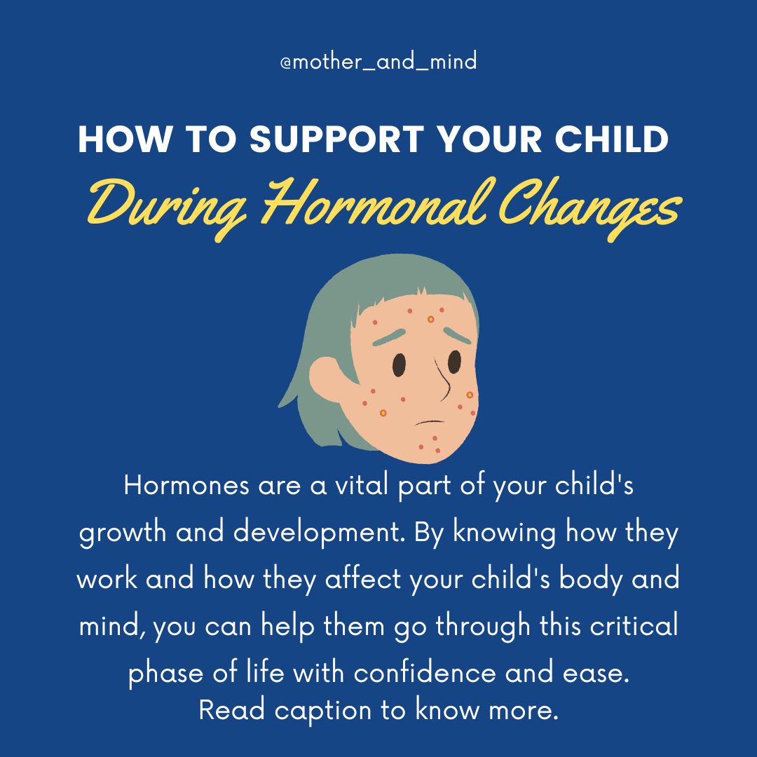 How to Support Your Child During Hormonal Changes – EducateAble
