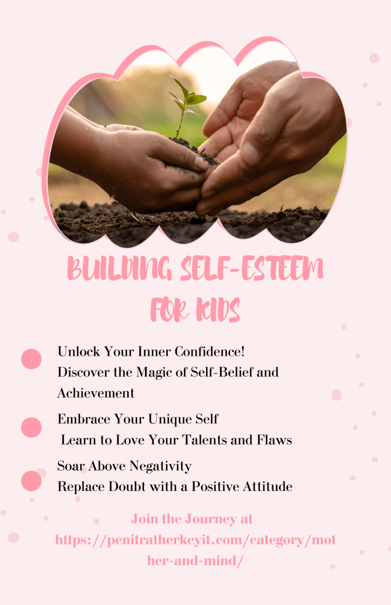 Elevate Your Child’s Confidence: A Blueprint for Nurturing Healthy Self ...