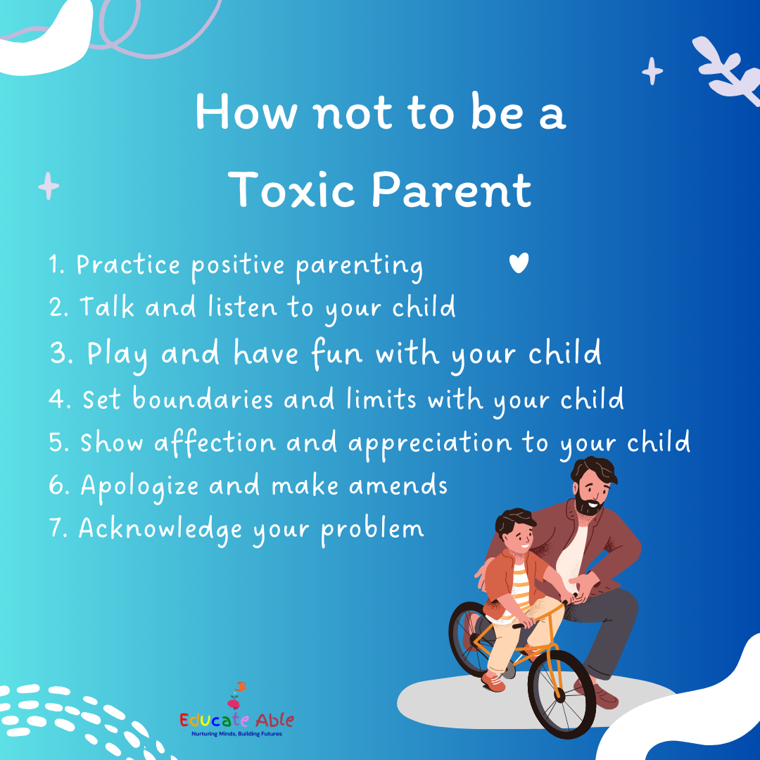 Am I a Toxic Parent? How to Recognize and Change Toxic Parenting ...