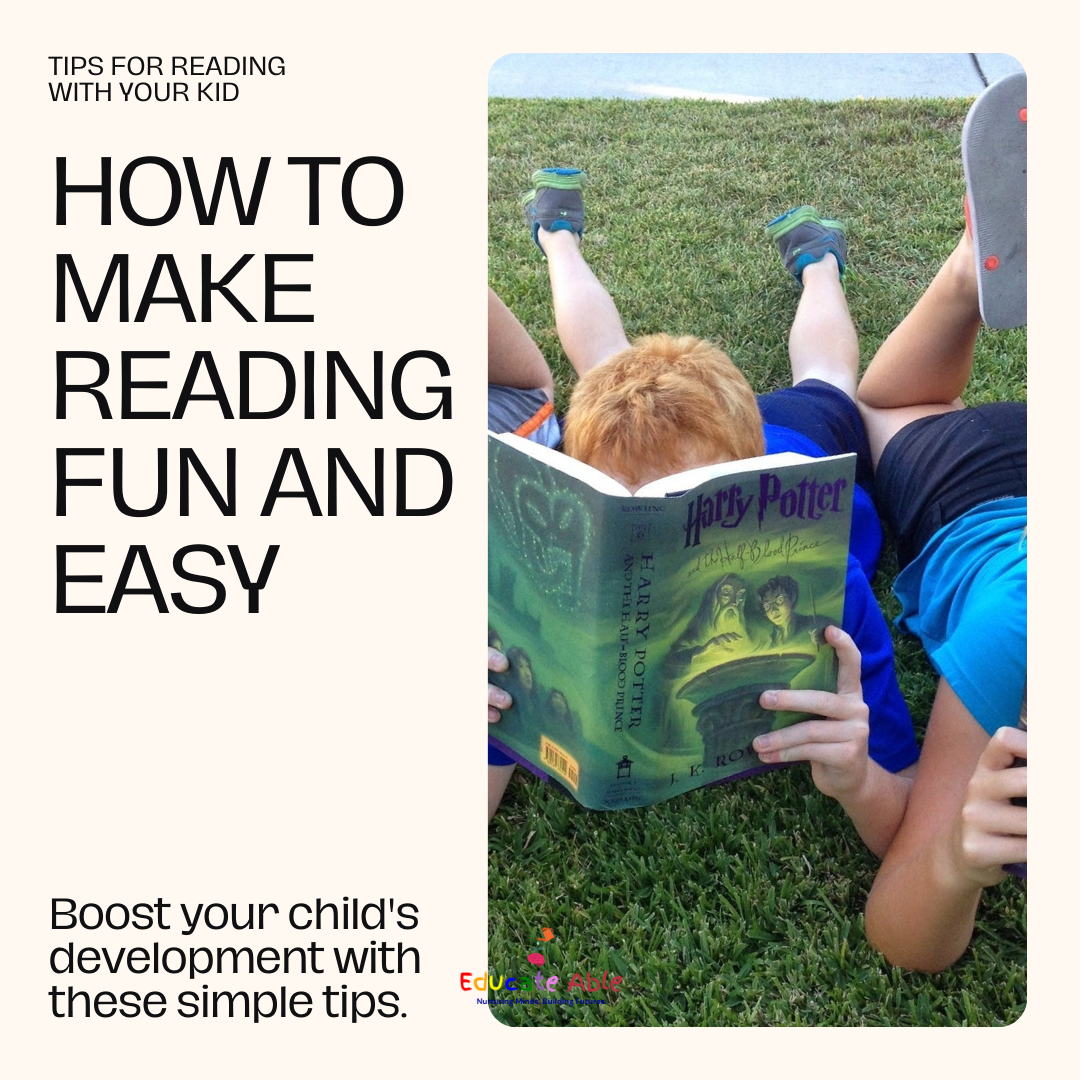 Reading with Your Kid: Making it Fun and Easy – EducateAble