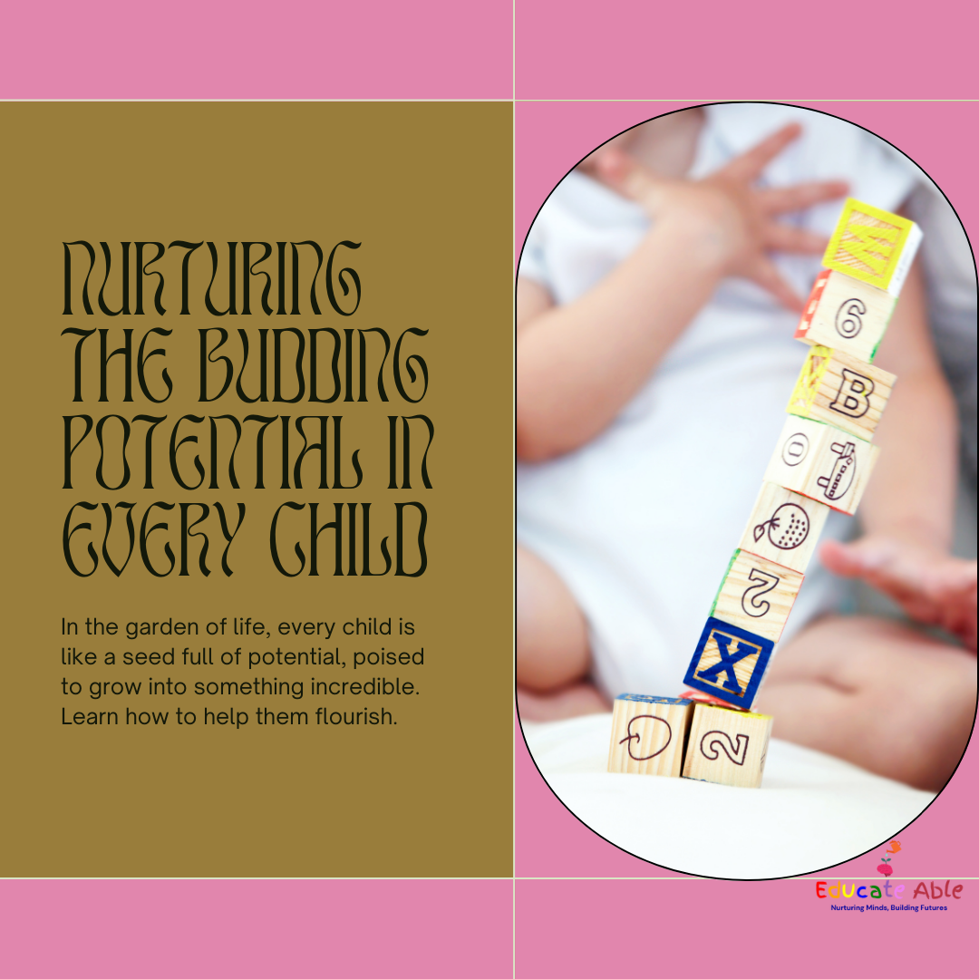 Nurturing the Potential in Every Child – EducateAble