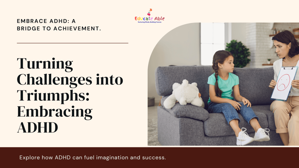 Empowering Ways to Explain ADHD to Your Child – EducateAble