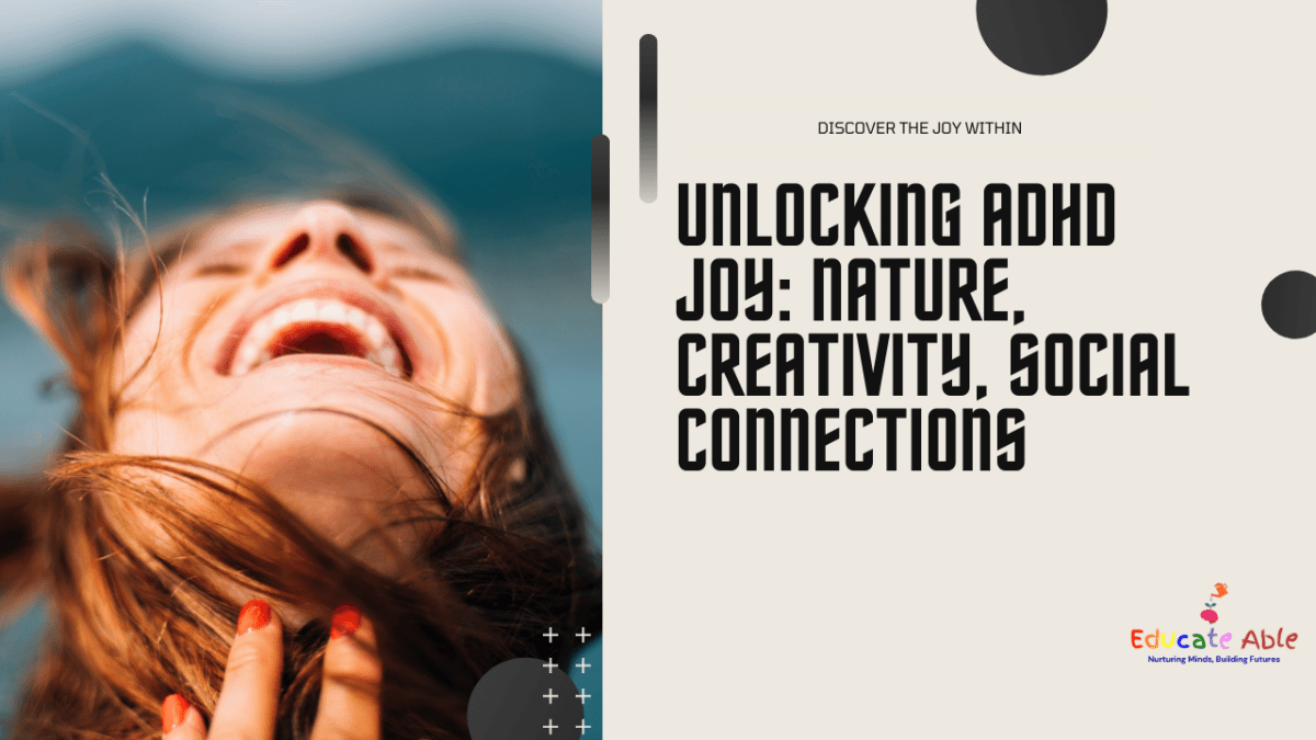 Finding Joy with ADHD: A Conversation of Everyday Glimmers – EducateAble