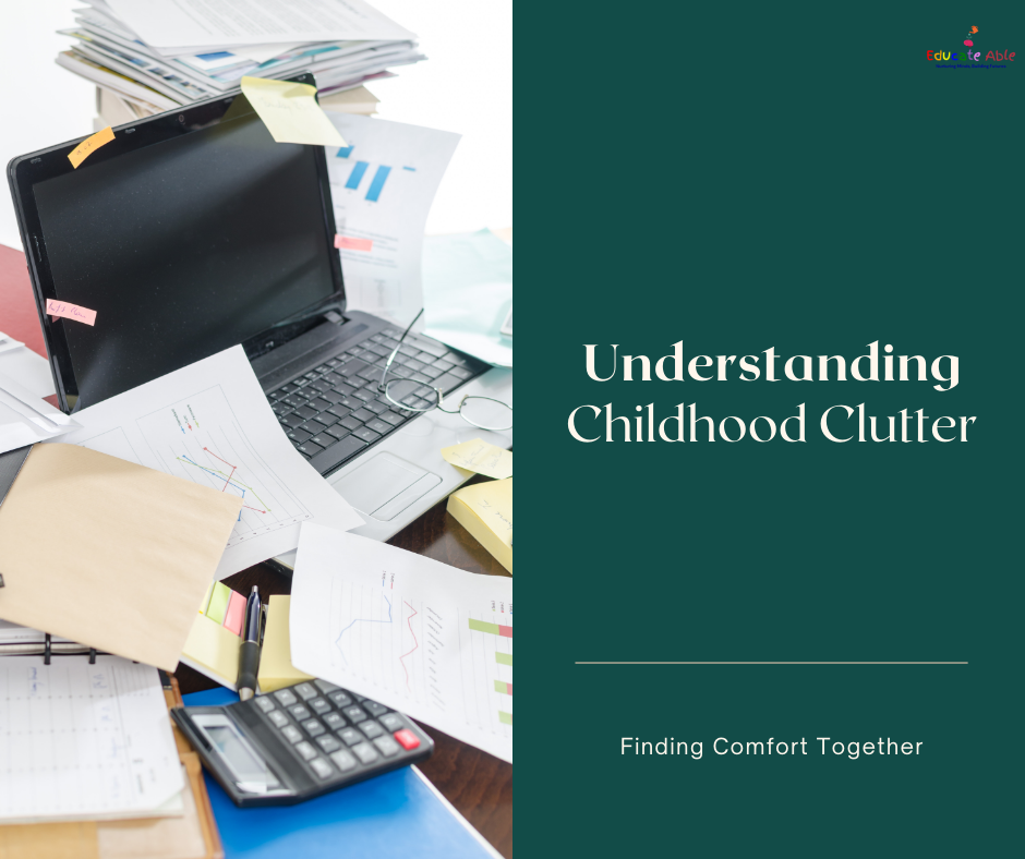 Understanding the Root Causes of Clutter in Children with ADHD ...