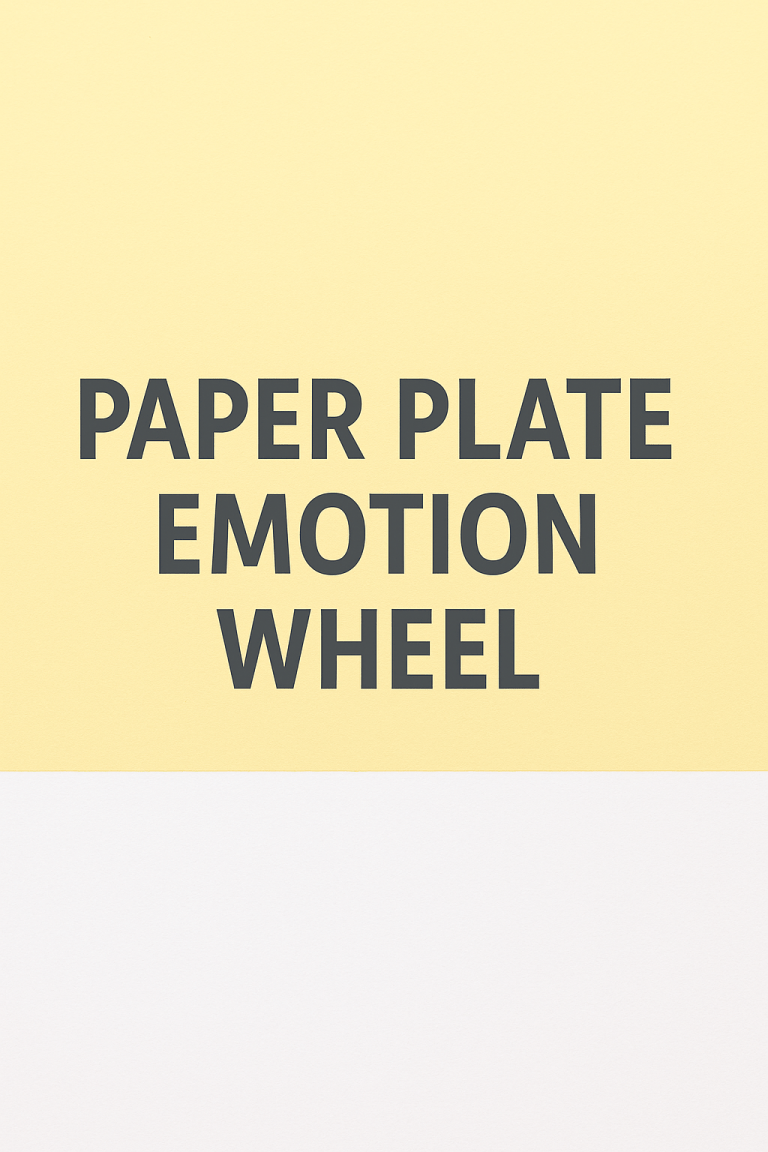 Paper Plate Emotion Wheel. A Simple Tool for Naming Feelings – EducateAble